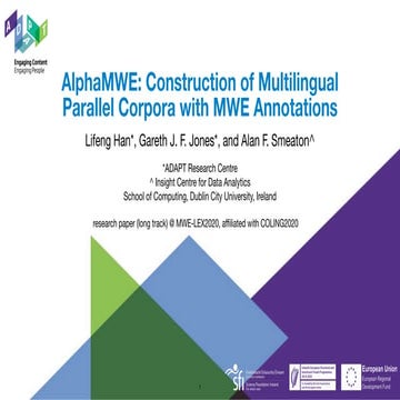 AlphaMWE: Construction of Multilingual Parallel Corpora with MWE Annotations (ppt4WS) | PPT