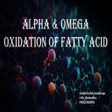 Alpha & Omega oxidation of Fatty Acid.pptx | Chemistry | Science