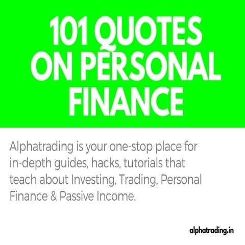 Alpha trading 101 quotes on personal finance from all over the world | PPT