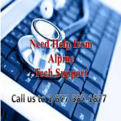 Alpine tech support | PPT