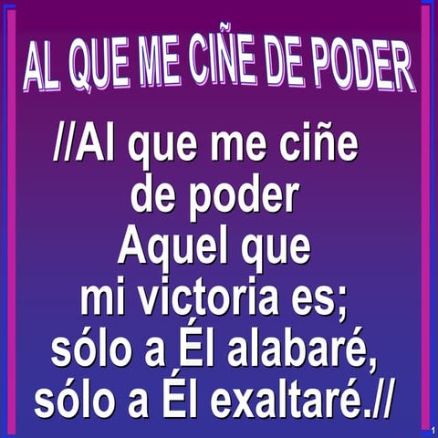 Al que me ciñe de poder | PDF