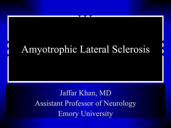 Amyotrophic Lateral Sclerosis | PPT