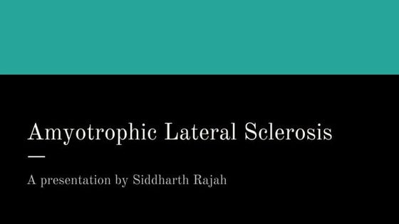 Amyotrophic Lateral Sclerosis | PPTX