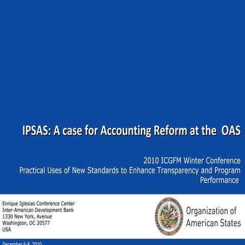 Alsopp ipsas a case for accounting reform at the oas | PPT