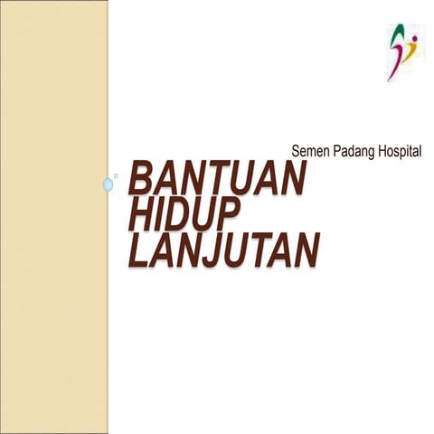 BHD DAN BHL (bantuan Hidup Dasar dan Bantuan Hidup Lanjut .pptx