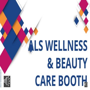 ALS Wellness and Beauty Care Booth PGCHS | PPTX