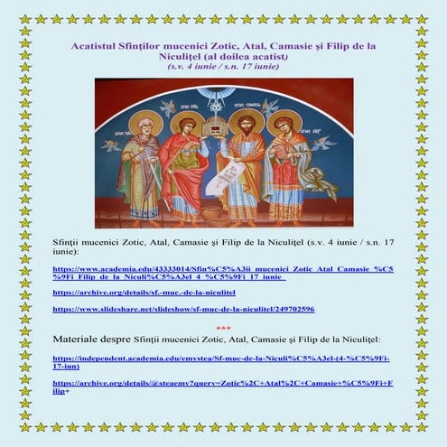 Acatistul Sfinţilor mucenici Zotic, Atal, Camasie şi Filip de la ...