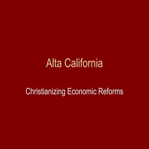 Alta California New And Historiography | PPT