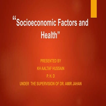 Socio economic factors and Health | PPTX