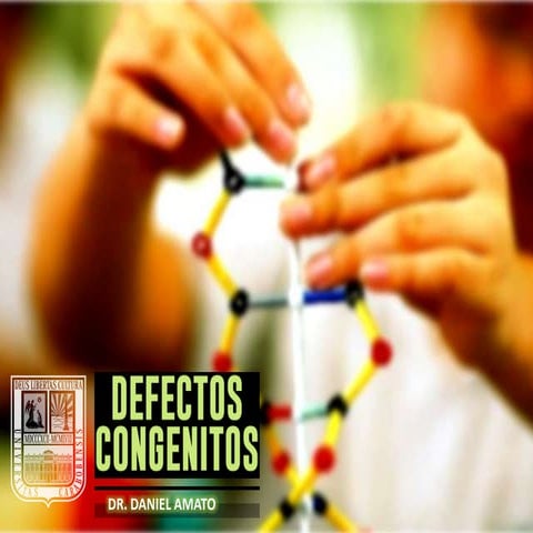 Defectos congénitos-Embriología humana ESM-IPN | PPTX
