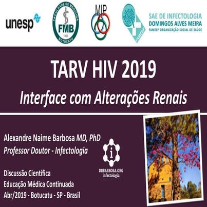 Alterações Renais e TARV HIV 2019 - Alexandre Naime Barbosa | PPTX
