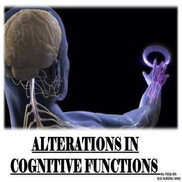 ALTERATION IN COGNITIVE FUNCTIONS.pptx