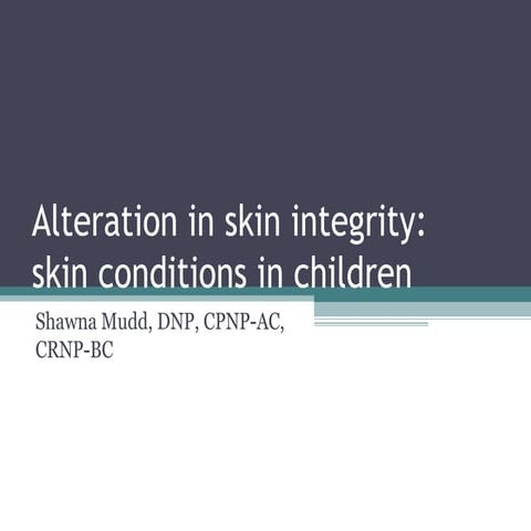 Alteration in skin integrity | PPT
