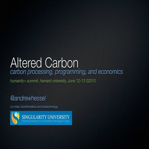 Altered carbon -- Carbon Processing, Programming, and Economy | PDF | Environment | Science