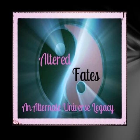 Altered Fates: Chapter 11 Pt. 1 | PPT