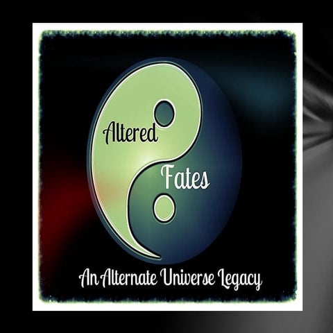 Altered Fates: Chapter 4A | PPT