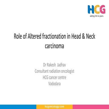 Altered Fractionation in H&N Cancers.pptx