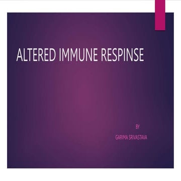 ALTERED IMMUNE RESPINSE.pptx