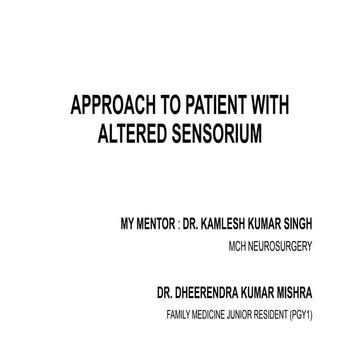 Approach to patient with altered sensorium | PPTX
