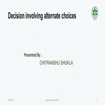 Decision involving Alternate choices | PPTX
