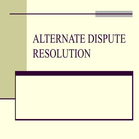 ALTERNATE DISPUTE RESOLUTION.ppt