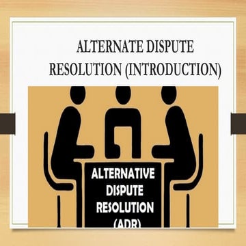 ALTERNATE DISPUTE RESOLUTION (INTRODUCTION).pptx