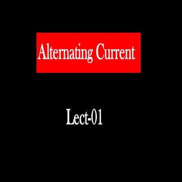 Alternating Current Lecture 01.pdf fro alakh pandey yakeen 2.0 | PPT