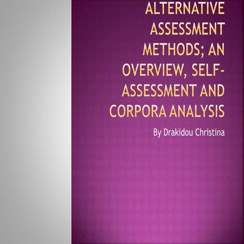Alternative Assessment Methods Presentation | PPTX