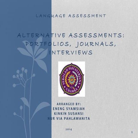 Alternative assessment, portfolios, journals, interviews | PPTX
