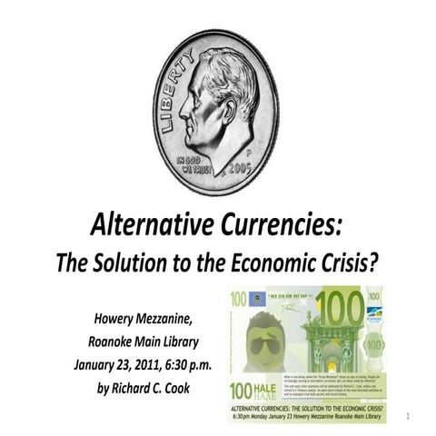 Alternative Currencies: The Solution to the Economic Crisis? | PPT