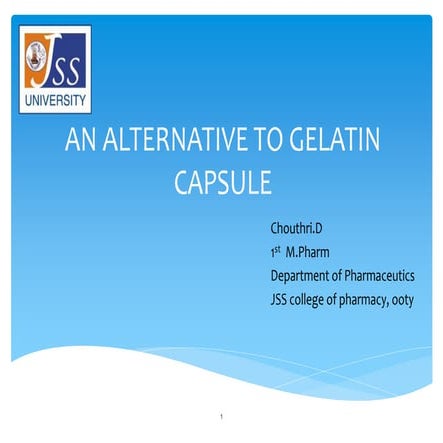 Alternative gelatin capsule | PPTX
