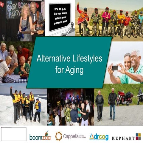Alternative Lifestyles for the Aging | PPTX