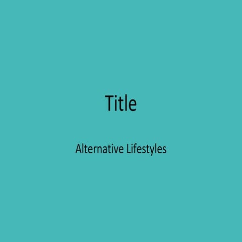 Alternative lifesyles | PPT