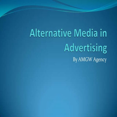 Alternative media in advertising | PPTX