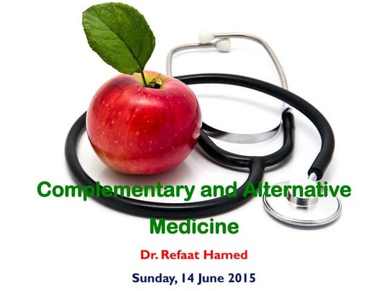 Complementary and alternative healthcare modalities | PPTX | Herbs and ...