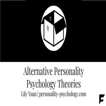 Alternative Personality Psychology Theories | PPTX