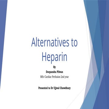 Alternatives_of_heparin_DP CPB procedure | PPTX