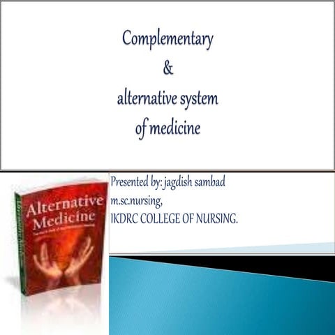 Alternative system of medicine | PPTX