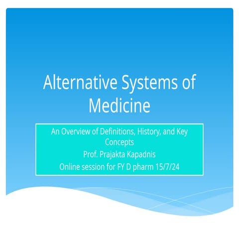 Alternative_Systems_of_Medicine_Presentation (1).pptx