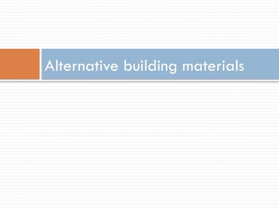 ALTERNATIVE BUILDING TECHNIQUE - EARTH (USE OF EARTH AS A MATERIAL) | PPT