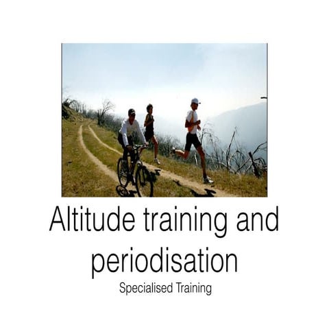 Altitude training and periodisation | PPT