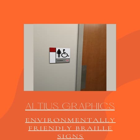 ALTIUS Graphics Environmentally Friendly Braille Signs.pdf