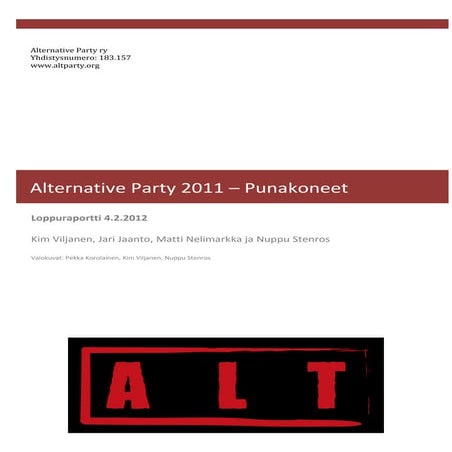 Alternative Party 2011 loppuraportti | PDF