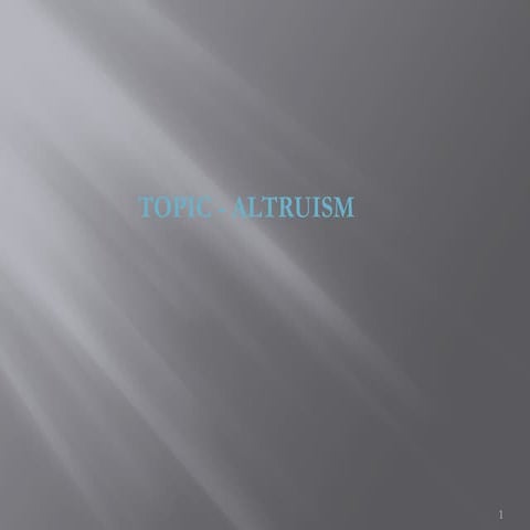 Altruism........................................pptx