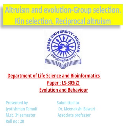 Altruism and evolution-Group selection, Kin selection,.pptx