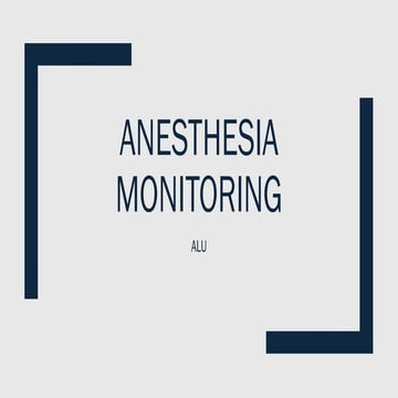 Anesthesia monitoring from Morgan Mikhail Anesthesia book | PPTX