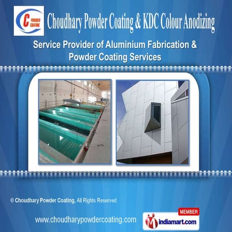 Aluminium Fabrication and Powder Coating Services by Choudhary Powder ...