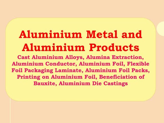 How aluminium work | PPTX | Chemistry | Science