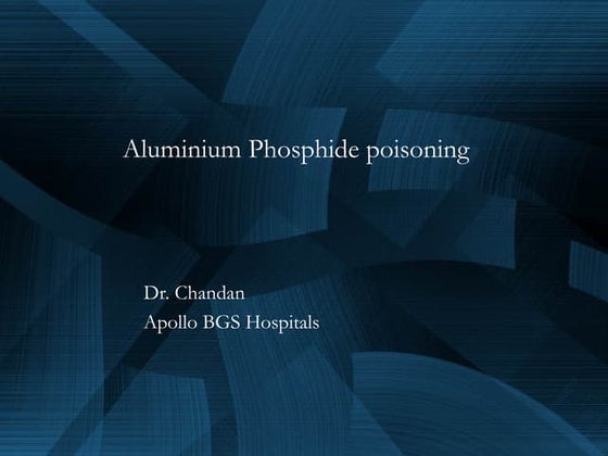 Aluminum phosphide poisoning | PPTX | Lung and Respiratory Health ...