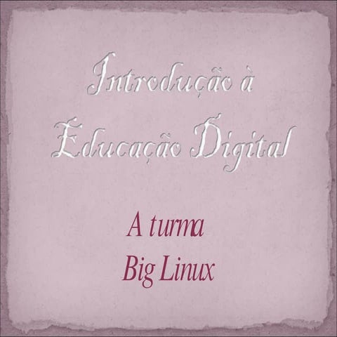 Alunas Big Linux | PPT